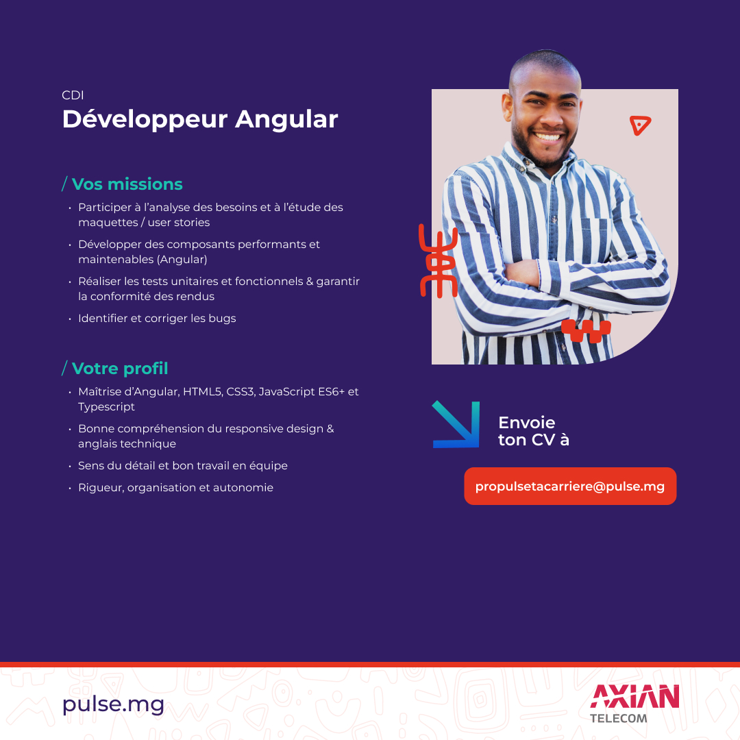 Emploi - Recrutement Développeur Angular a MDG / Immeuble TANASHORE – Zone Futura Andranomena ...